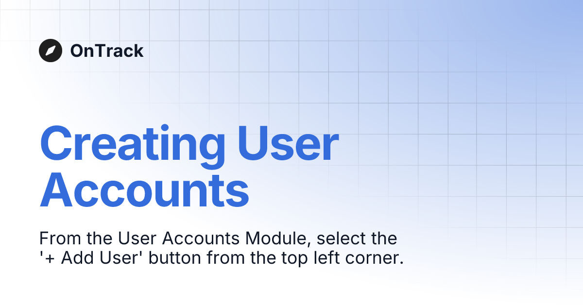 Creating User Accounts | OnTrack
