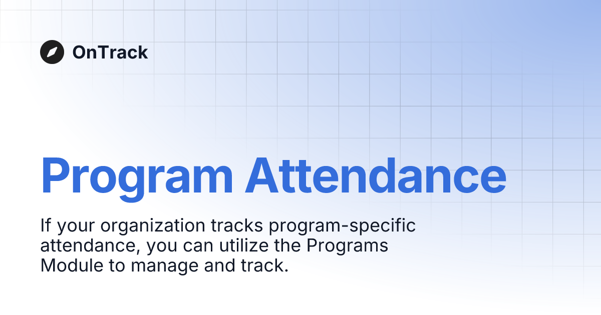 Program Attendance | OnTrack