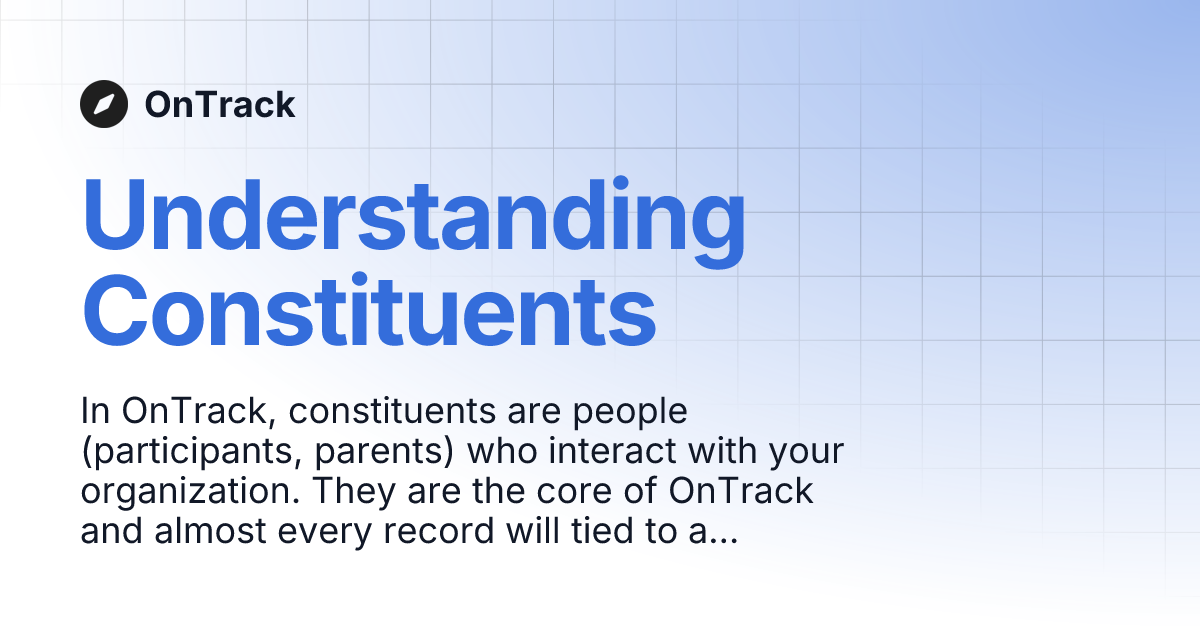 Understanding Constituents | OnTrack